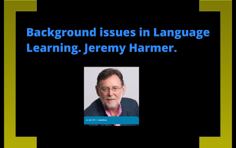 Background issues in Language Learning by Digarti Digar on Prezi