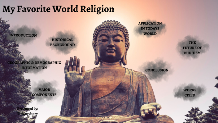 Week #7 Presentation - My Favorite World Religion by Tiffany Story on Prezi