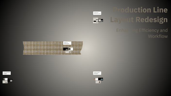 Production Line Layout Redesign by Ahmed Medhat on Prezi