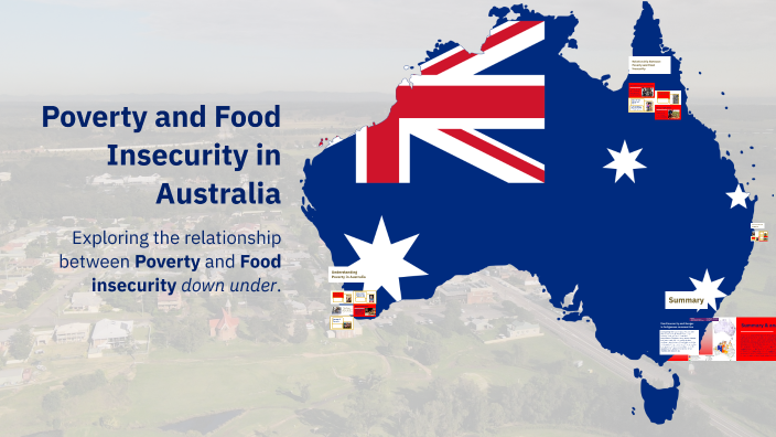 Poverty and Food Insecurity in Australia by Matthew Robinson on Prezi