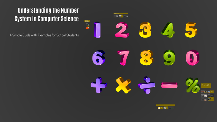 Understanding the Number System in Computer Science by Ved prakash on Prezi