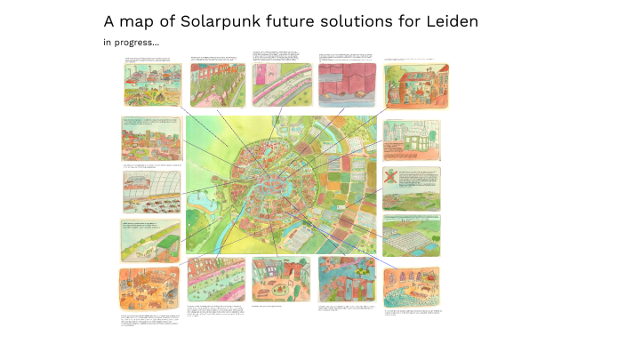Leiden Solarpunk map (in progress) by siets de haan on Prezi