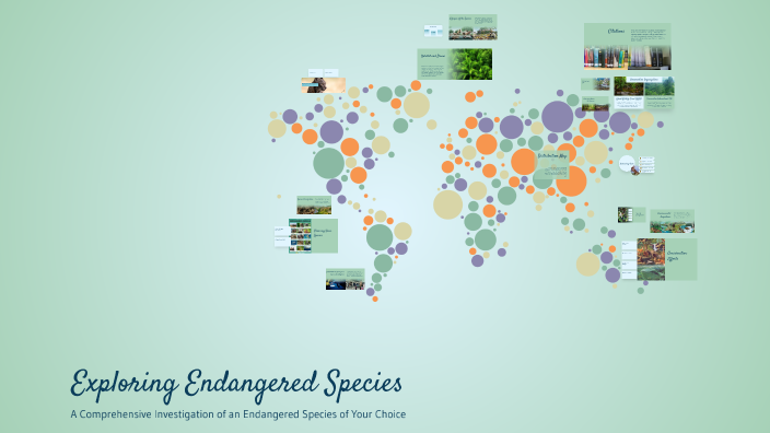 Exploring Endangered Species by Kyndal Whittington on Prezi