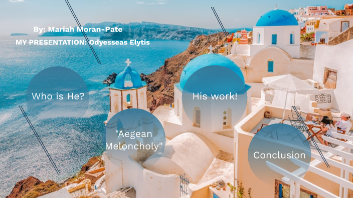 Odyesseas Elytis by Mariah Moran-Pate on Prezi