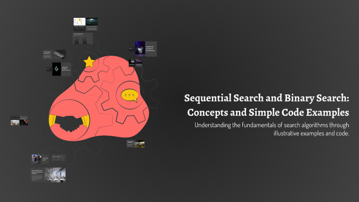 Sequential Search and Binary Search: Concepts and Simple Code Examples by Peserta PPG 06531 on Prezi