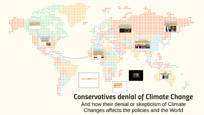 Conservatives denial of Climate Change by Max Soukhanov on Prezi