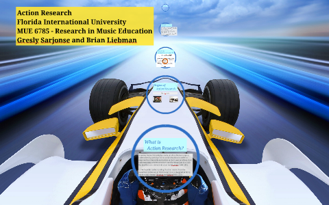 Action Research by Brian Liebman on Prezi