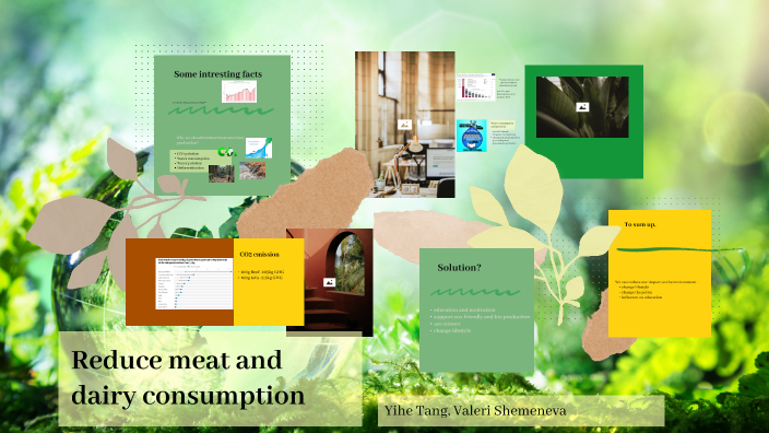 Reduce meat and dairy consumption by Valeriia Shemeneva on Prezi