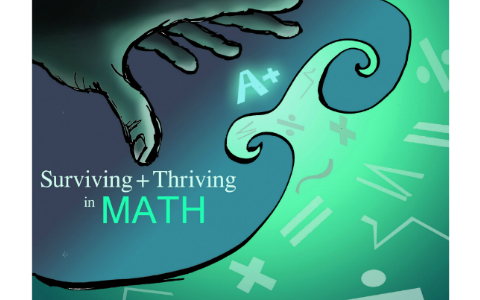 Surviving and Thriving in Math by Think Tank on Prezi