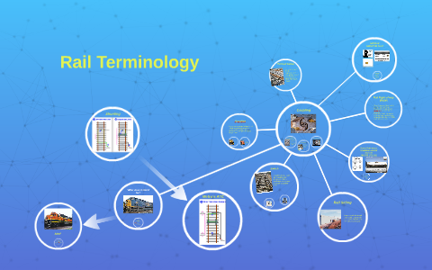Freight Rail Terminology by Jennifer Rodriguez on Prezi