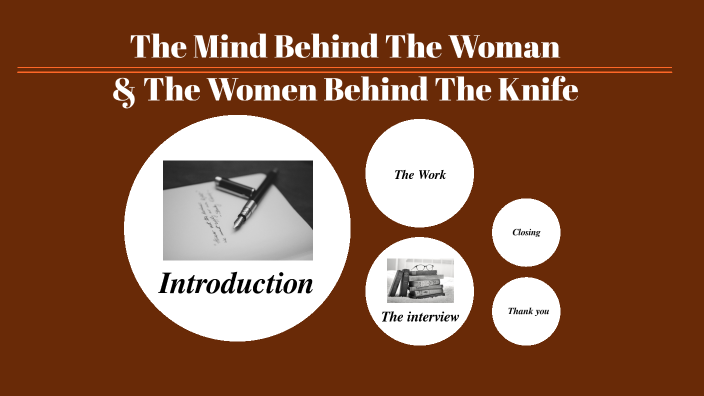 The mind behind the women by Emma Rudge on Prezi