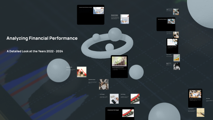 Analyzing Financial Performance by David Metry on Prezi