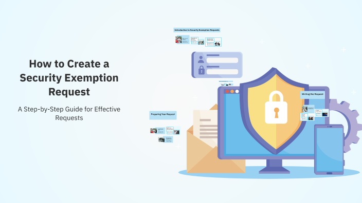 How to Create a Security Exemption Request by Christian Agoncillo on Prezi