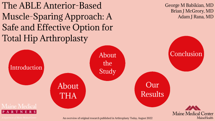 The ABLE Anterior-Based Muscle-Sparing Approach: A safe and Effective ...