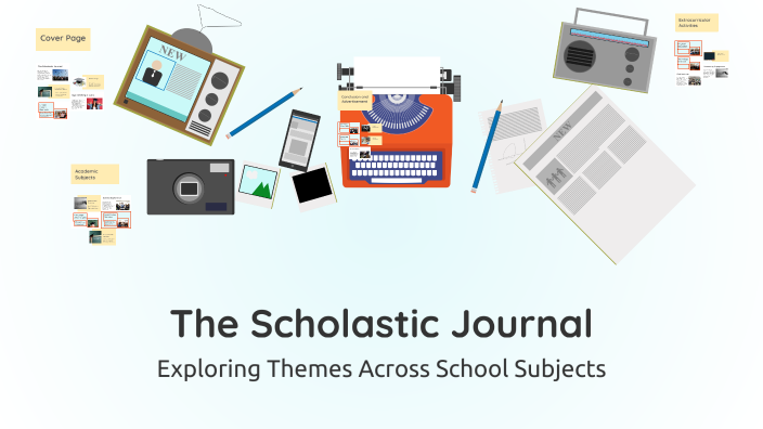 The Scholastic Journal by Lab Info 2 on Prezi