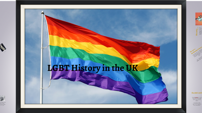 LGBT History in the UK by Will Makin on Prezi