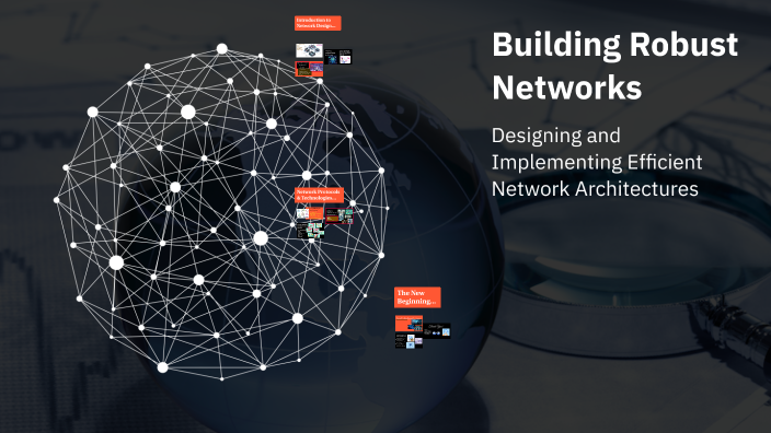 Building Robust Networks by Purva Gade on Prezi