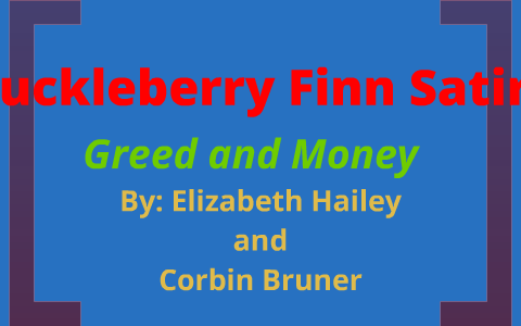 Huck Finn Satire by Elizabeth Hailey on Prezi