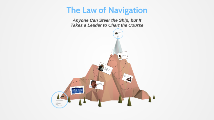 The Law of Navigation by Laura Guerrero on Prezi