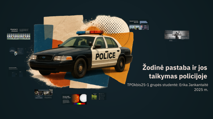 Žodinė pastaba ir jos taikymas policijoje by Erika Jankantaitė on Prezi