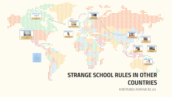 Strange School Rules by WikiMonia MoniaWiki on Prezi