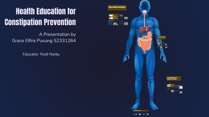 Health Education for Constipation Prevention by Grace Elfira on Prezi