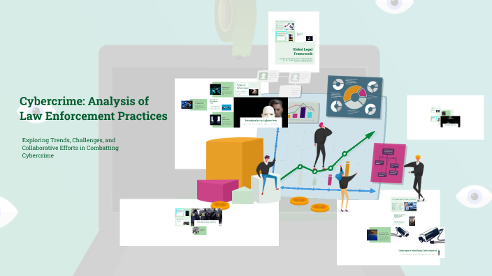 Cybercrime: Analysis of Law Enforcement Practices by Sofía Lizana on Prezi