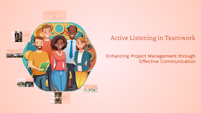 Active Listening in Teamwork by Al Naj on Prezi