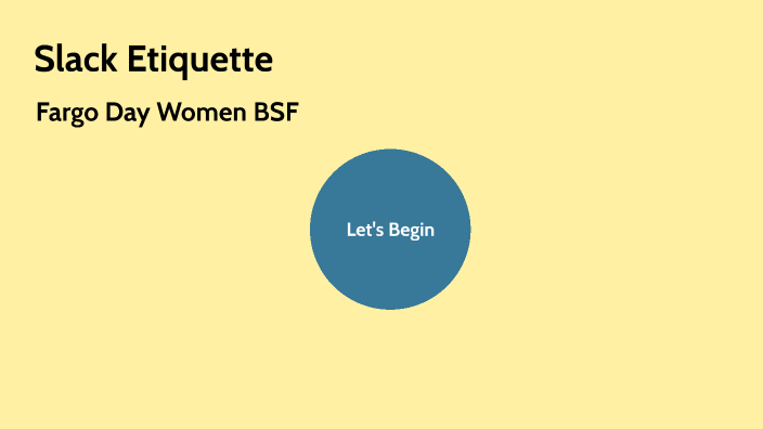 slack etiquette by Betsy Boyer on Prezi