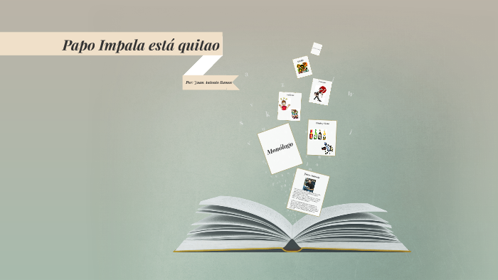 Papo Impala está quitao by Chris Romero on Prezi