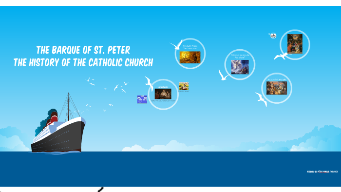 The Barque of St. Peter by Brian Campos on Prezi