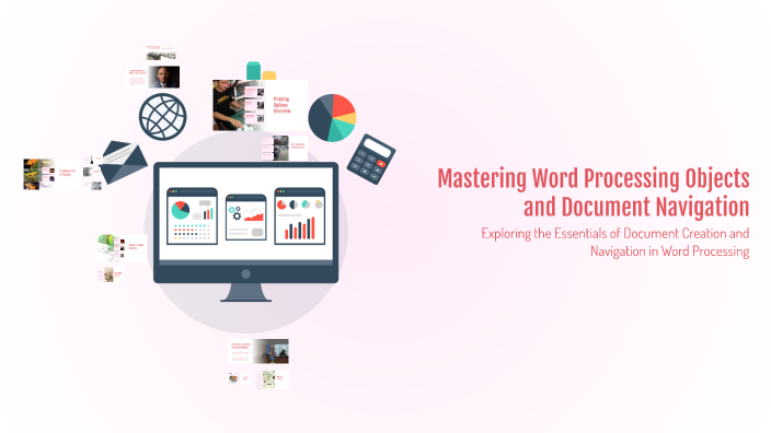 Mastering Word Processing Objects and Document Navigation by ...