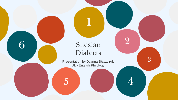 Silesian Dialects by Joanna Błaszczyk on Prezi