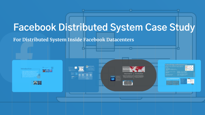 Facebook Distributed System by Meghana on Prezi