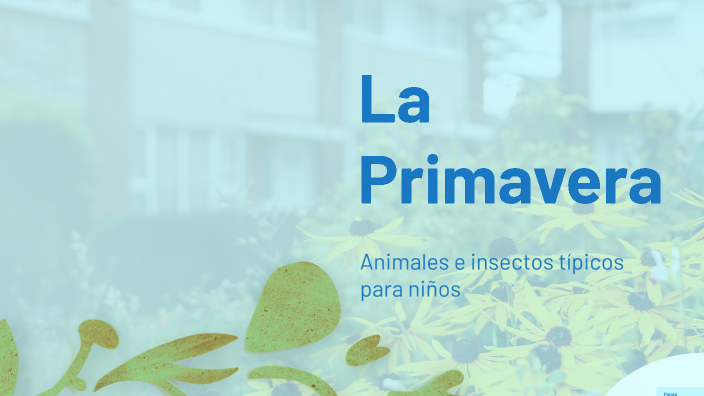 La Primavera By Gabriela Cárdenas On Prezi