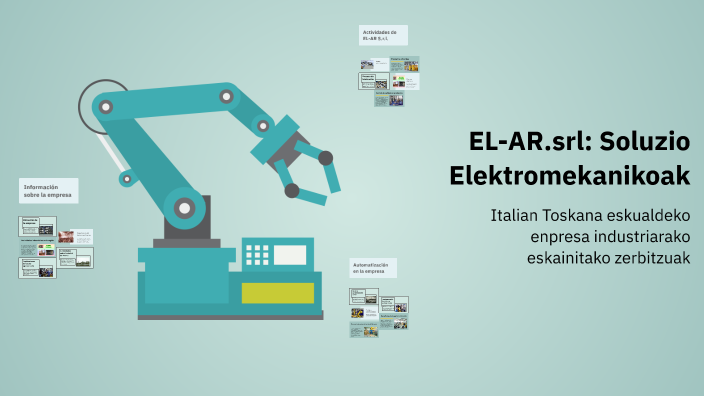 EL-AR.srl: Soluzio Elektromekanikoak by Nora Azkuenaga Lequerica on Prezi
