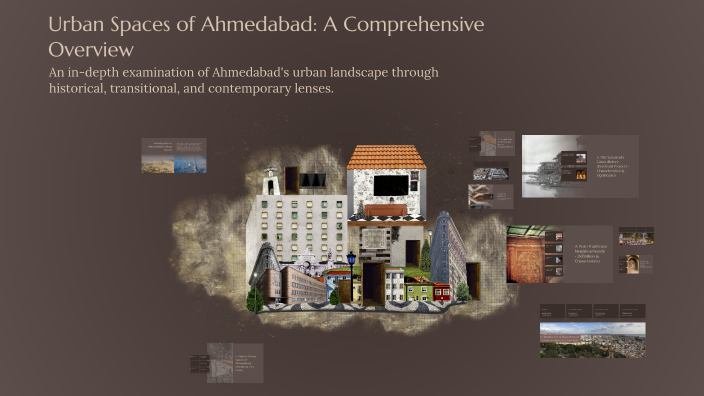 Urban Spaces of Ahmedabad: A Comprehensive Overview by Tejas Battula on ...