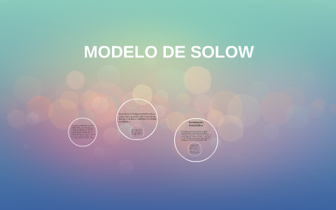 MODELO DE SOLOW by Mafe Quiñonez on Prezi
