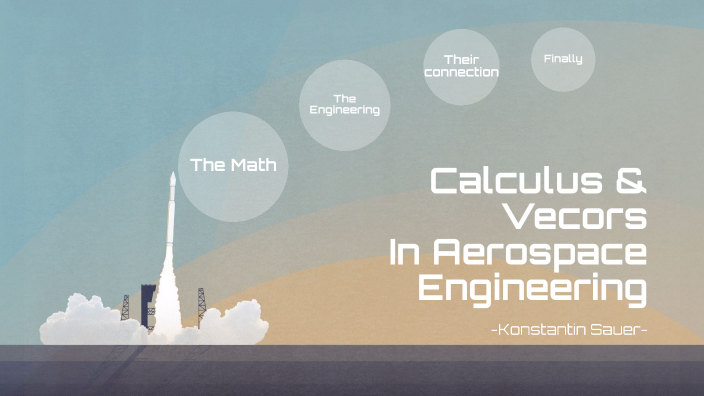 The importance of Calculus in Aerospace Engineering by Konstantin Sauer ...