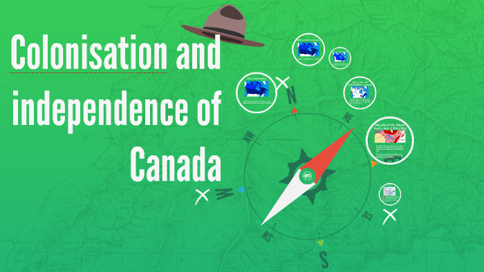 Colonisation and independence of Canada by Sigrid Drabs on Prezi