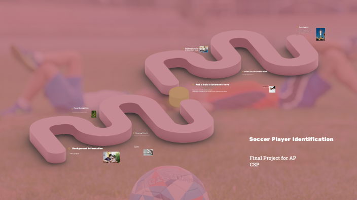 Soccer Player Identification by Ritheesh Ramakrishnan on Prezi