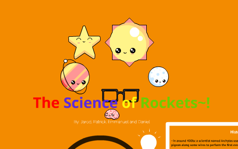 Science of Rockets by Patrick Chavez on Prezi