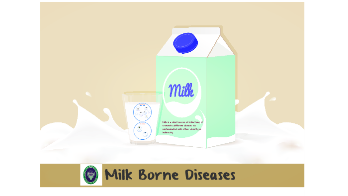 milk borne diseases by nimra khalid on Prezi