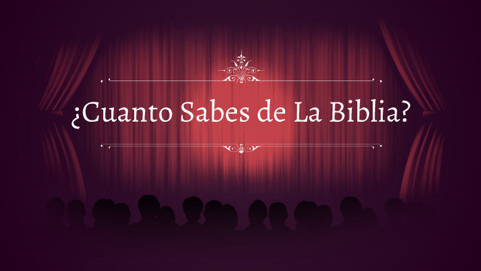 ¿Cuanto sabes de La Biblia? by Lucas Lagos on Prezi ¿Cuanto sabes de La Biblia? by Lucas Lagos on Prezi