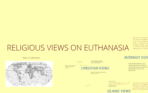 Religious Views on Euthanasia by Ysien L on Prezi