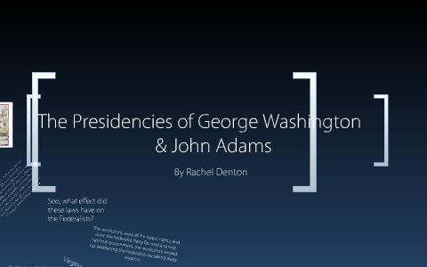 The Presidencies of George Washington and John Adams by Rachel Denton ...