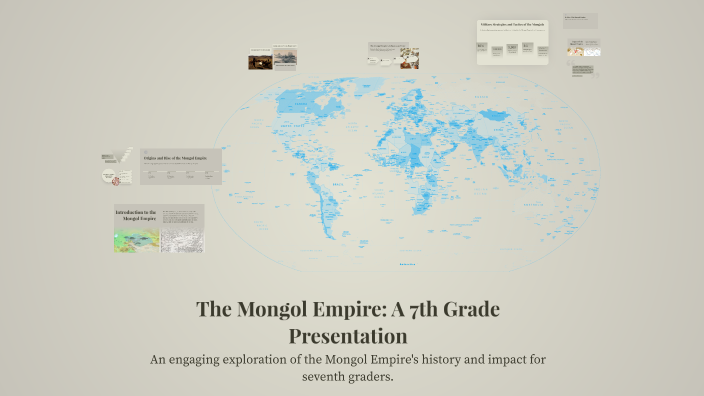The Mongol Empire: A 7th Grade Presentation by Алмаш Маматова on Prezi