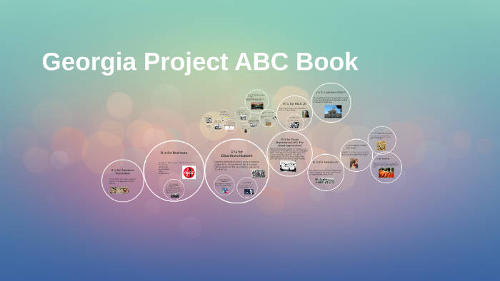 Georgia Project ABC Book by Phoenix DeBruhl on Prezi
