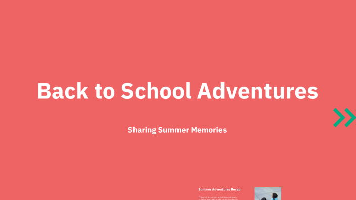 Back to School Adventures by Laura Potts on Prezi
