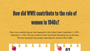 Women's role in WWII by Lizbeth Rodriguez on Prezi Design